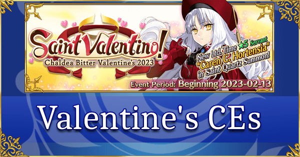 Valentine's 2023 - Valentine's Craft Essences | Fate Grand Order Wiki - GamePress